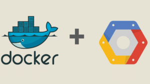 GCP Docker : Qu'est-ce que c'est ? Comment l'utiliser